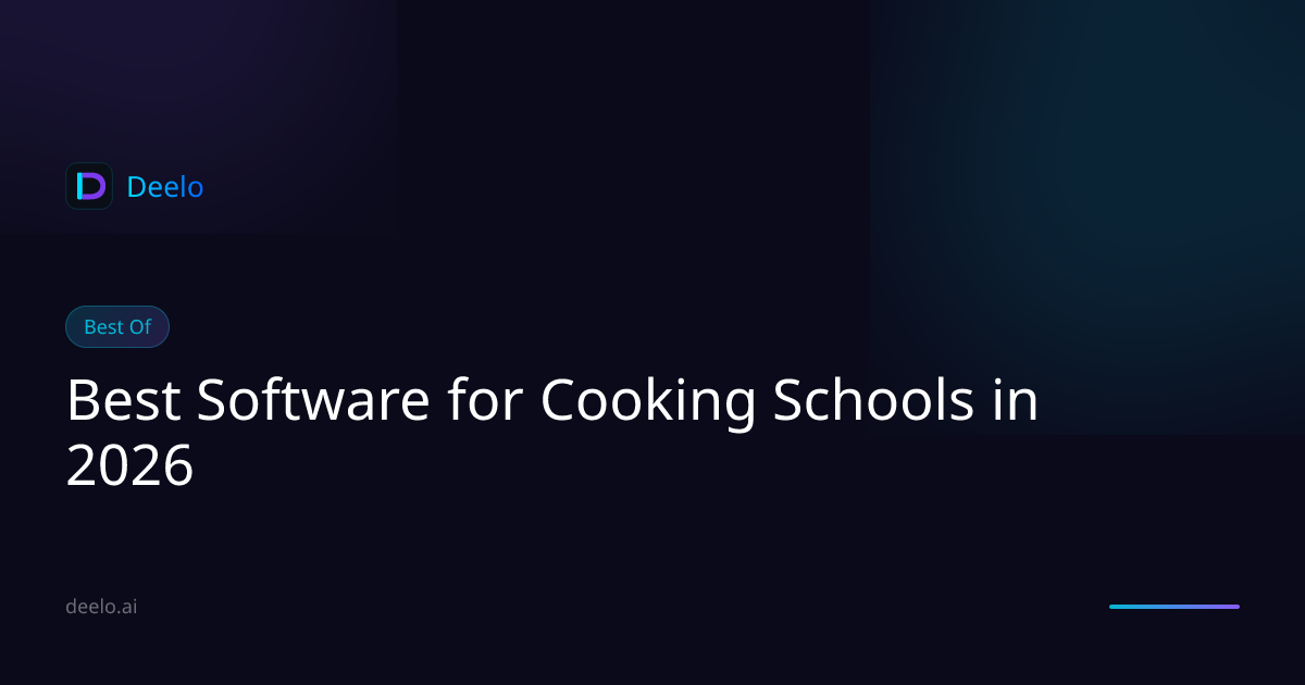 Best Software for Cooking Schools in 2026 | Deelo Blog