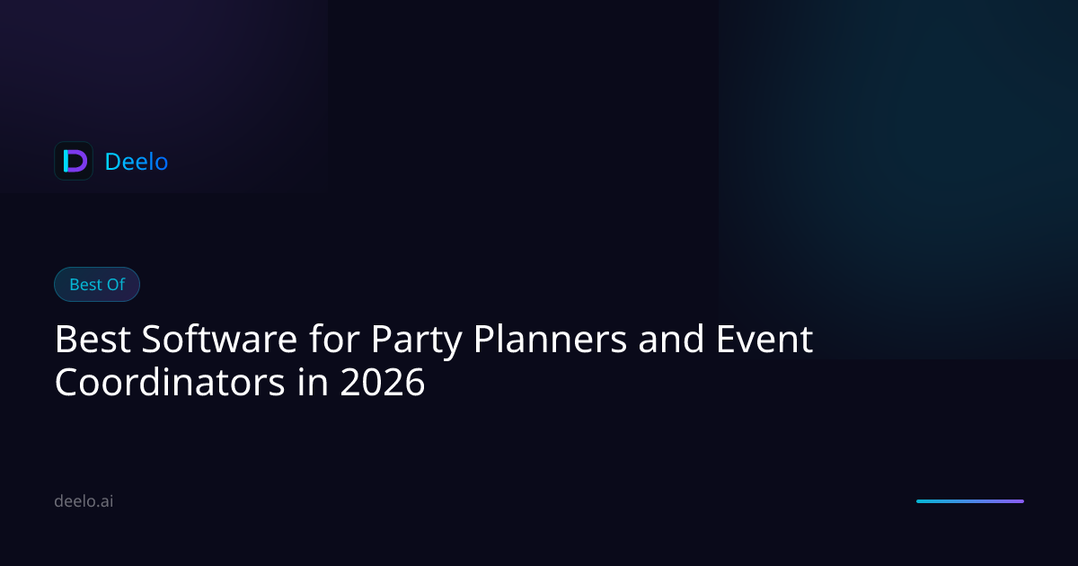 Best Software for Party Planners and Event Coordinators in 2026 | Deelo ...