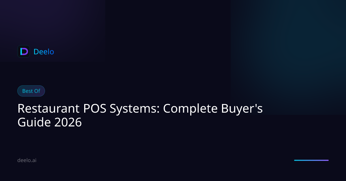 Restaurant POS Systems: Complete Buyer's Guide 2026 | Deelo Blog